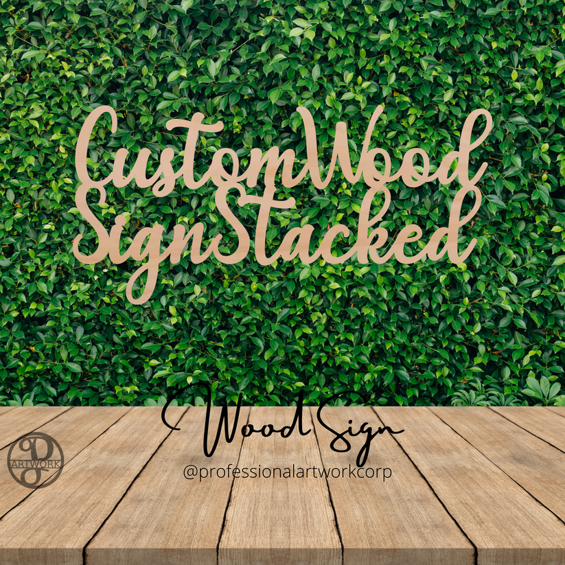 Custom Wood Stacked Sign – Professional Artwork