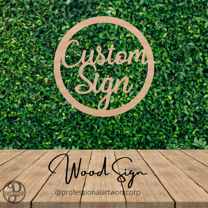 Wood Signs – Professional Artwork