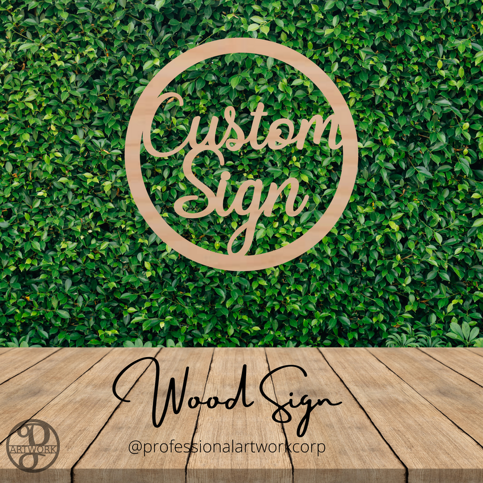 Wood Signs – Professional Artwork
